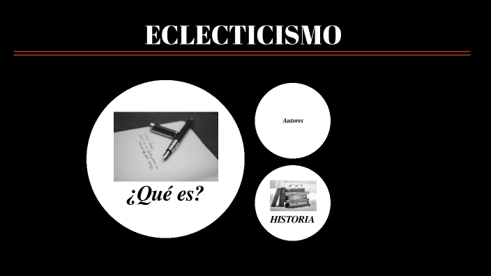 Eclecticismo Que Es