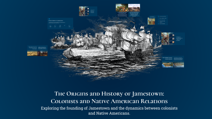 The Origins and History of Jamestown: Colonists and Native American ...