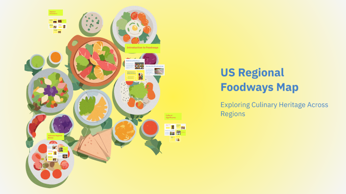 US Regional Foodways Map by Tyler Doyle on Prezi