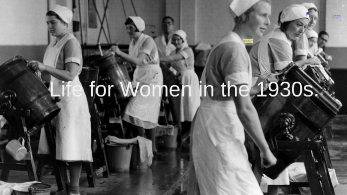 Working women in the 1930s. by sebastian casciato on Prezi