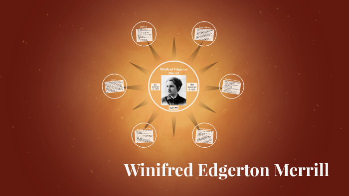 Winifred Edgerton Merrill by on Prezi