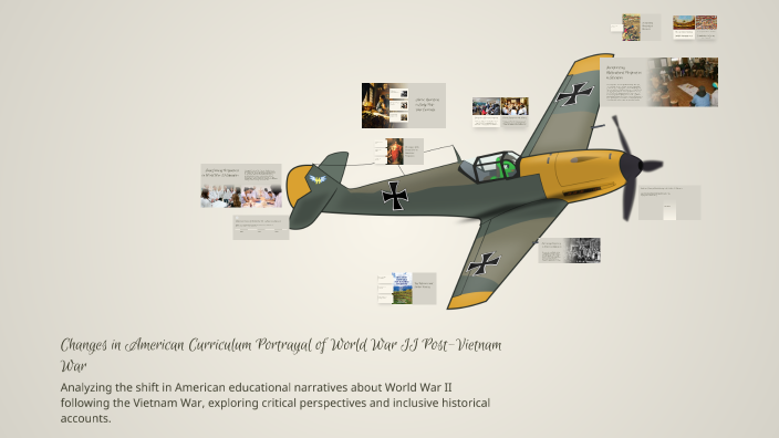 Changes in American Curriculum Portrayal of World War II Post-Vietnam ...