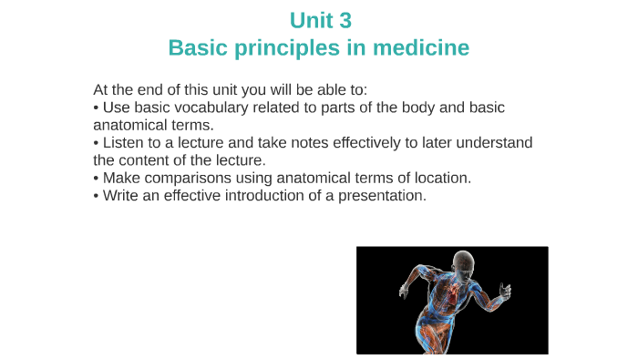 IS1_Unit 3_Basic principles in medicine by Tareixa García de Polavieja ...