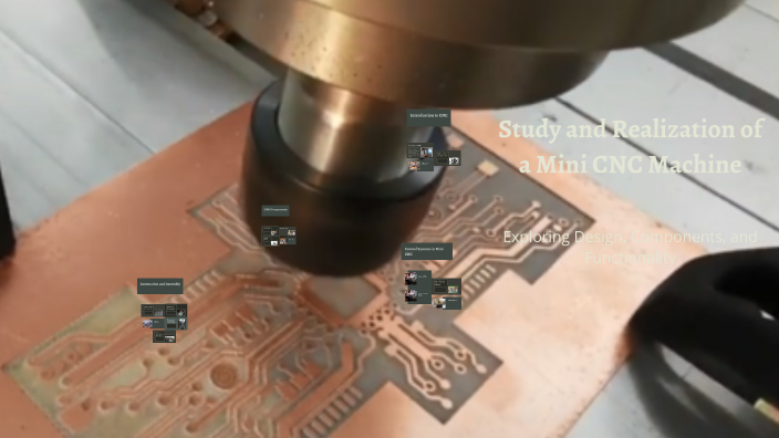 Study and Realization of a Mini CNC Machine by Islam Bellal on Prezi