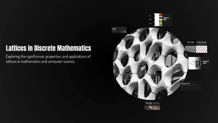 Lattices in Discrete Mathematics by Devang Rane on Prezi