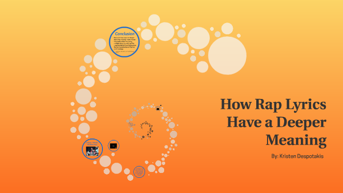 How Rap Lyrics Have a Deeper Meaning then You Might Think by on Prezi