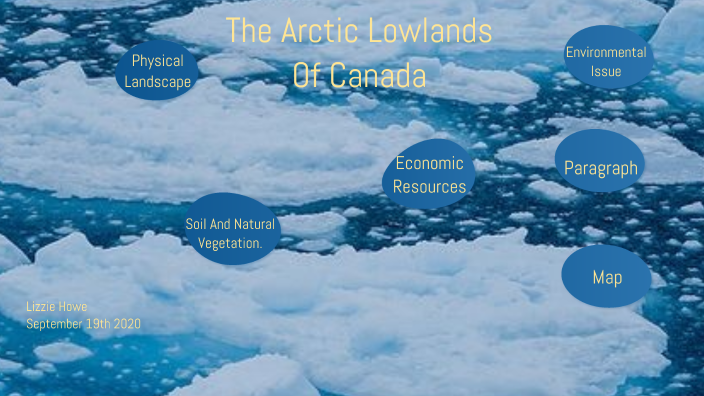Arctic Lowland by Elizabeth Howe on Prezi