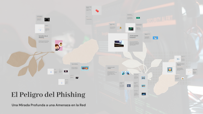 El Peligro del Phishing by Esteban Ortiz on Prezi