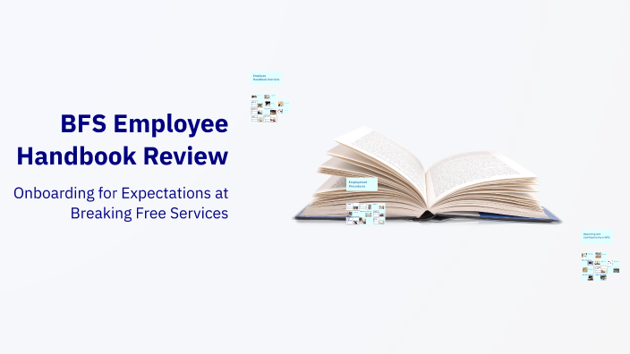 BFS Employee Handbook Review by Keniah Rivera on Prezi