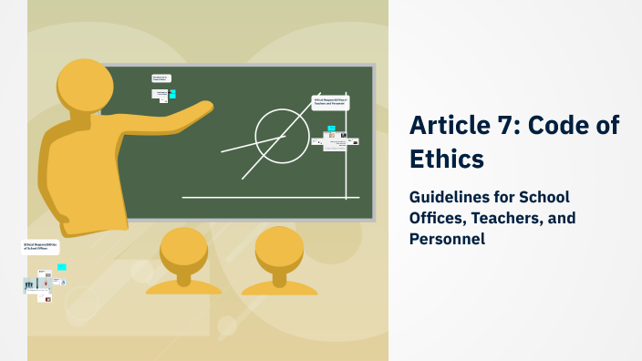 Article 7: Code of Ethics by Rey Mark Anor on Prezi