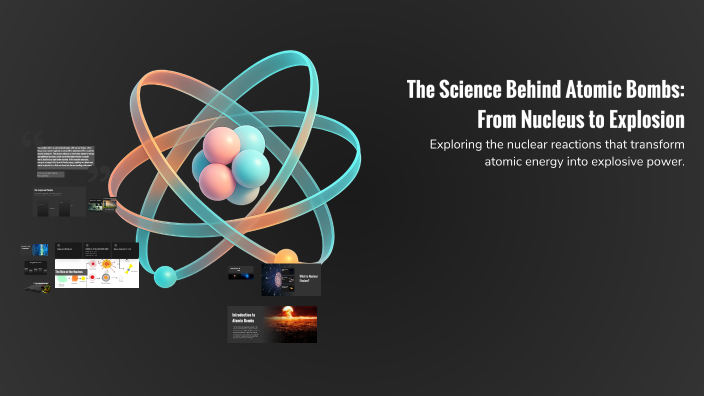 The Science Behind Atomic Bombs: From Nucleus to Explosion by rawaz ...