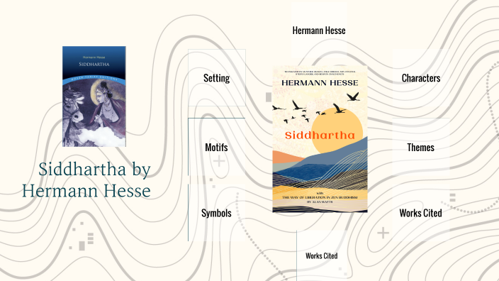 Siddhartha by Herman Hesse by Marianna Aragon Vasquez on Prezi
