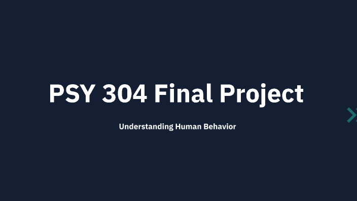 PSY 304 Final Project by Sara Wiedeman on Prezi