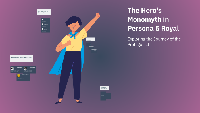 The Hero's Monomyth in Persona 5 Royal by Jaxon T on Prezi