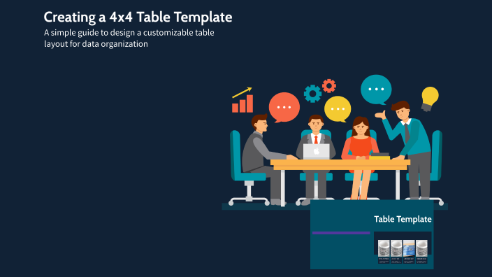 Creating a 4x4 Table Template by md dani on Prezi