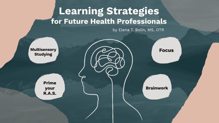 Learning Strategies for Future Health Professionals by Elena T. Bolin ...