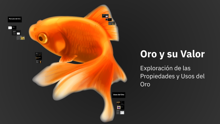 Oro y su Valor by Mariana rave alvarez on Prezi