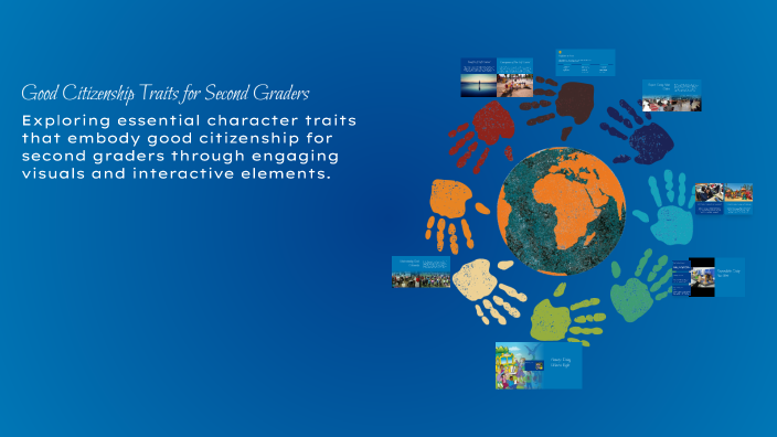 Good Citizenship Traits for Second Graders by Noha Hammoud on Prezi