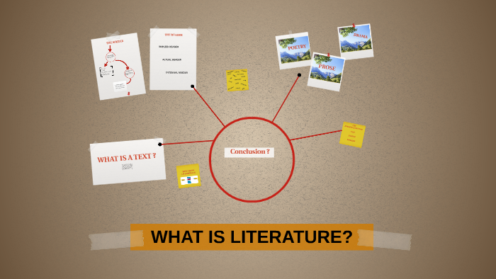 WHAT IS LITERATURE by Raff C on Prezi