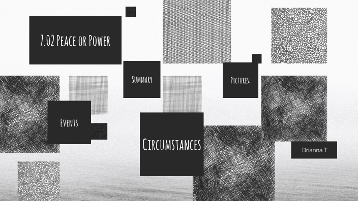 Peace or Power by Brianna Tucker on Prezi
