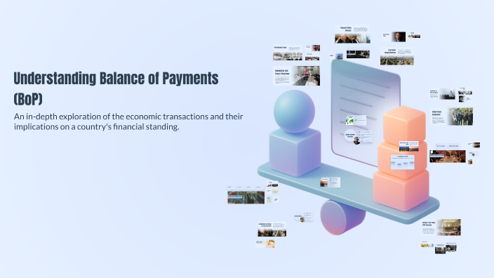 Understanding Balance of Payments (BoP) by Sharikha M on Prezi