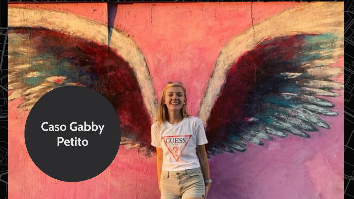 Caso Gabby Petito by josefina negrete on Prezi