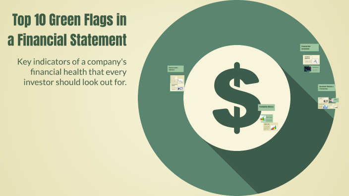Top 10 Green Flags in a Financial Statement by Sahil Tuli on Prezi