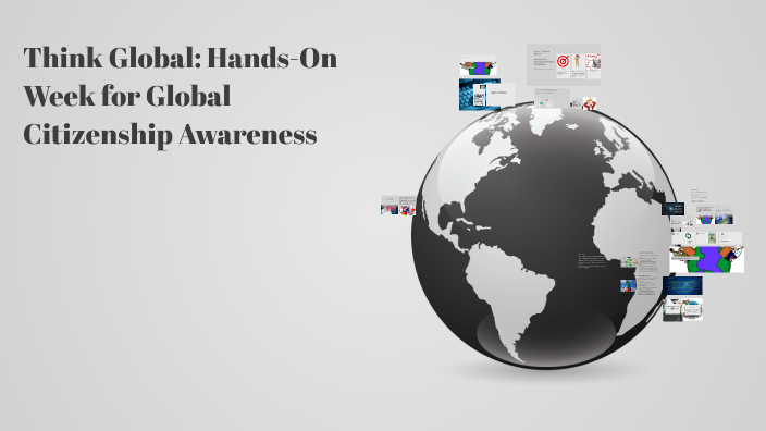 Think Global: Hands-On Week for Global Citizenship Awareness by Diana ...