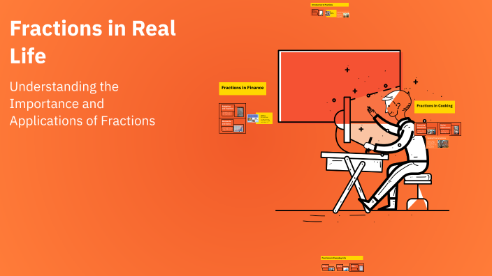 Fractions in Real Life by Sumaiya Fathima on Prezi