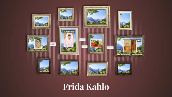 Museo Virtual de Frida Kahlo by Alyssa Jolly on Prezi