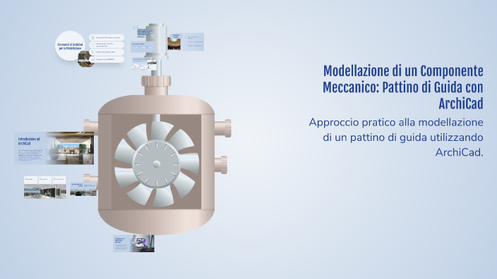 Modellazione di un Componente Meccanico: Pattino di Guida con ArchiCad ...