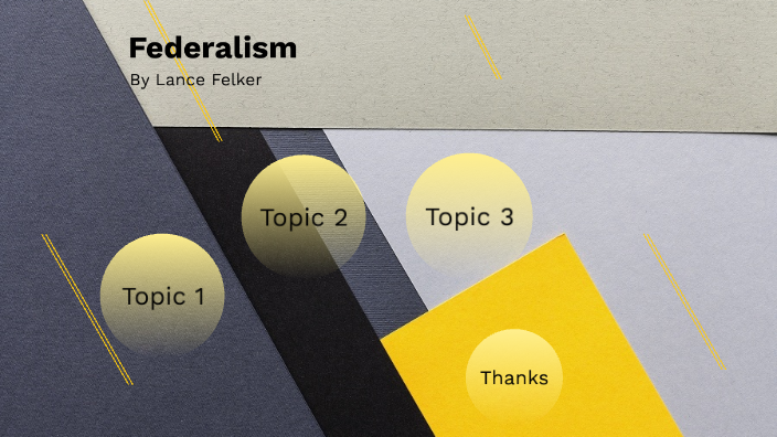 Federalism for Kids by Lance Felker on Prezi