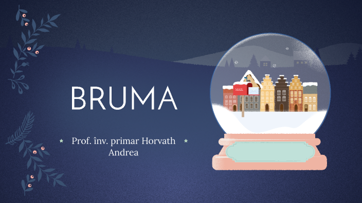 BRUMA by Andrea Bara on Prezi