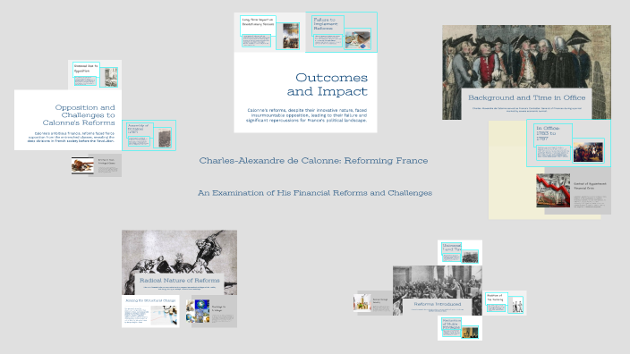 Charles-Alexandre de Calonne: Reforming France by Sidney Kane on Prezi