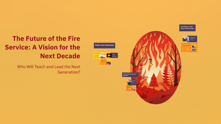 The Future of the Fire Service: A Vision for the Next Decade by Sam Gor ...