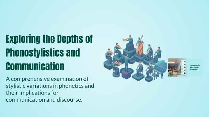 Exploring the Depths of Phonostylistics and Communication by Guzal ...