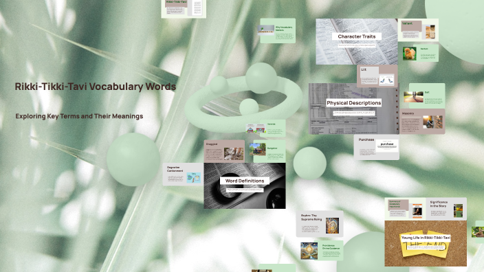 Rikki-Tikki-Tavi Vocabulary Words by Bobbi S McGeehon on Prezi