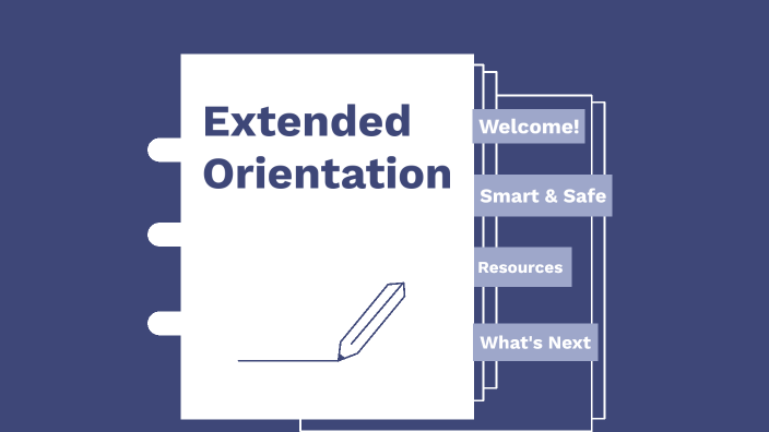 2023 Spring Extended Orientation by Brandon Stagner on Prezi