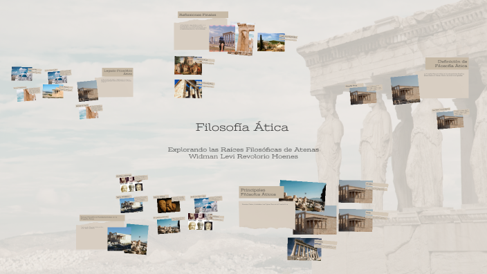 Filosofía Ática by Widman Revolorio on Prezi