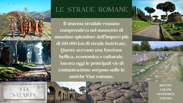 LE STRADE ROMANE by Matteo Collini on Prezi