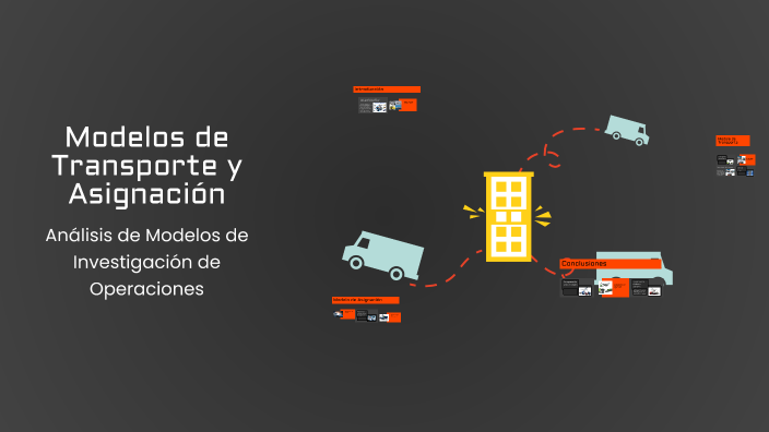 Modelos de Transporte y Asignación by Jennifer Anahi Alvarez Alcazar on Prezi