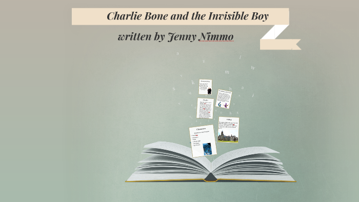 Charlie Bone and the Invisible Boy by peggy mccarthy on Prezi