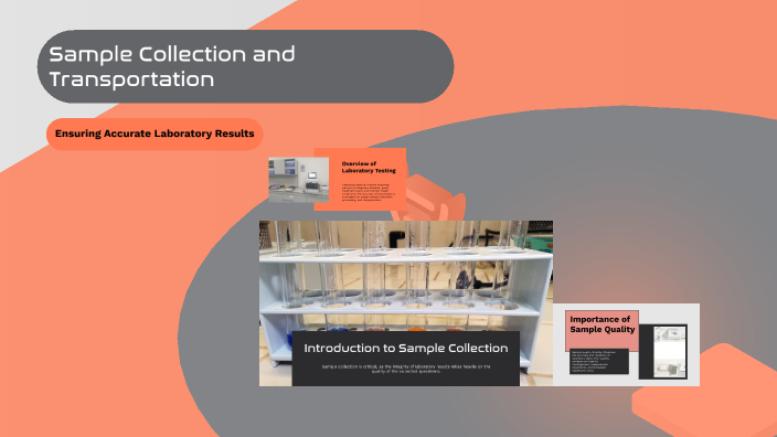 Sample Collection and Transportation by LAYLA AHMAD on Prezi