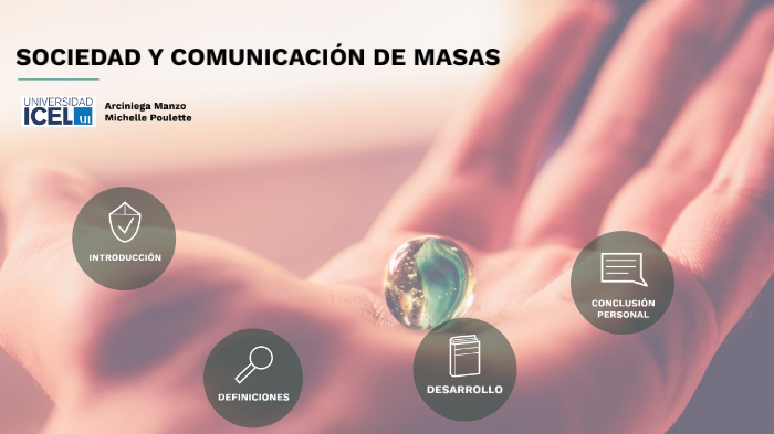 Sociedad y comunicación de masas by Michelle Poulette Arciniega Manzo ...