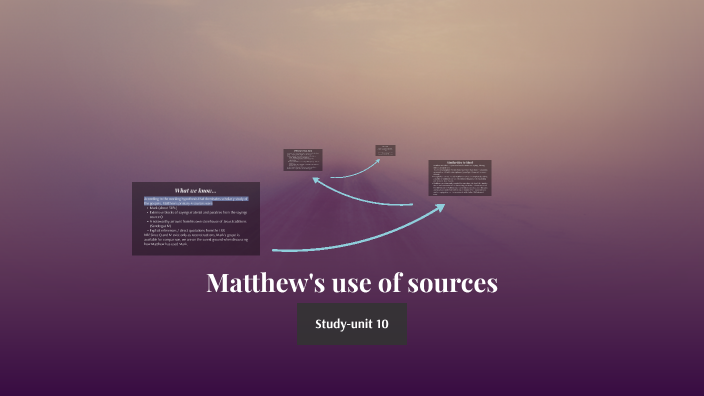 NTL 120/121/122 - Matthew's use of sources by Han Janse van Rensburg on ...