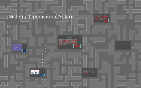 Sistema Operacional Solaris by Ana Caroline on Prezi
