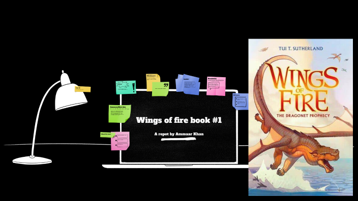 Wings of fire Book #1 by Ammaar Khan on Prezi