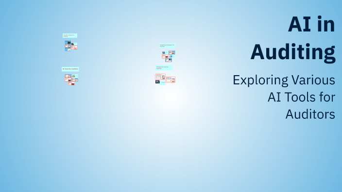 AI in Auditing by Sajan S on Prezi