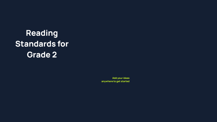 Reading Standards for Grade 2 by Jacob Peters on Prezi