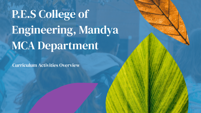 P.E.S College of Engineering, Mandya MCA Department by Dafney Furtado ...